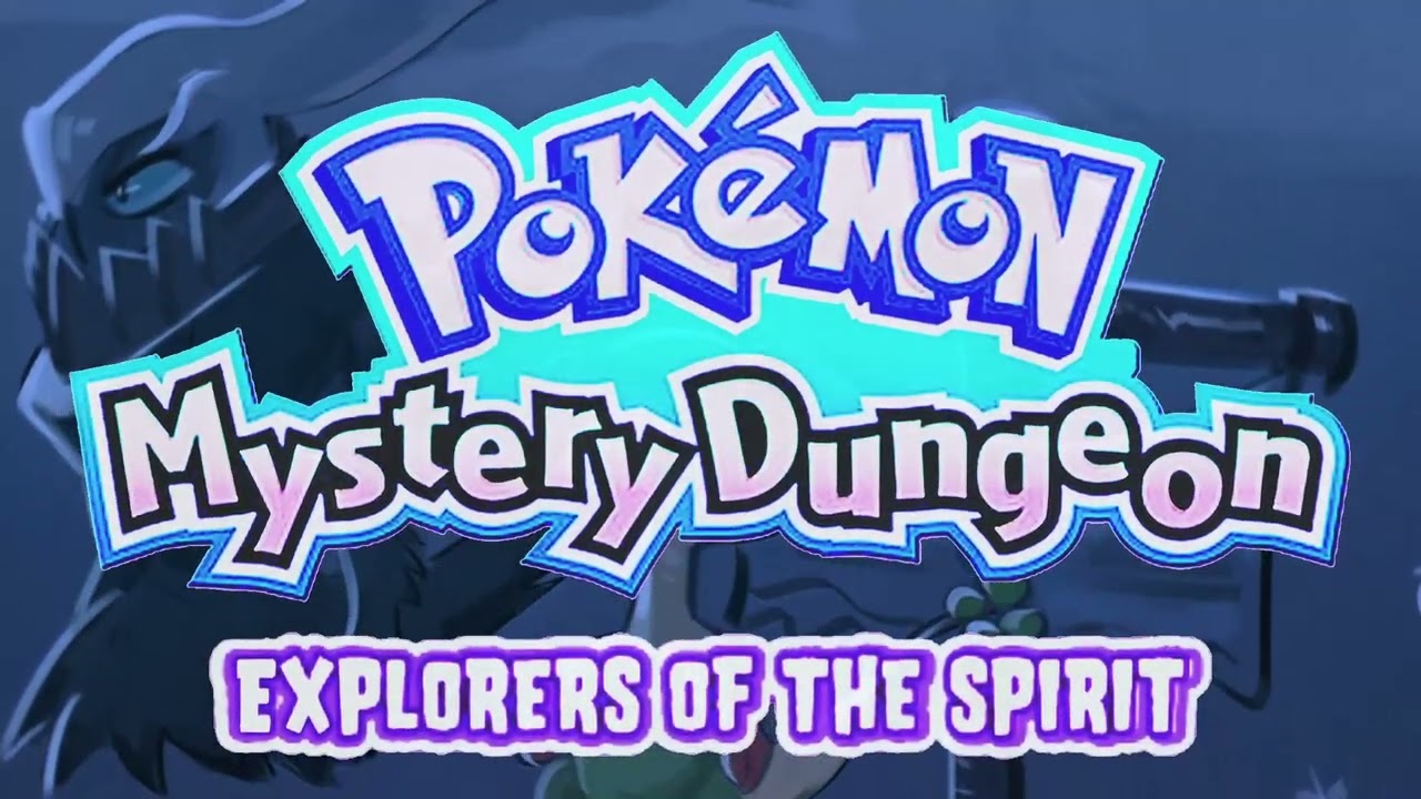 PMD: Explorers of the Spirit (NDS) Download - PokéHarbor